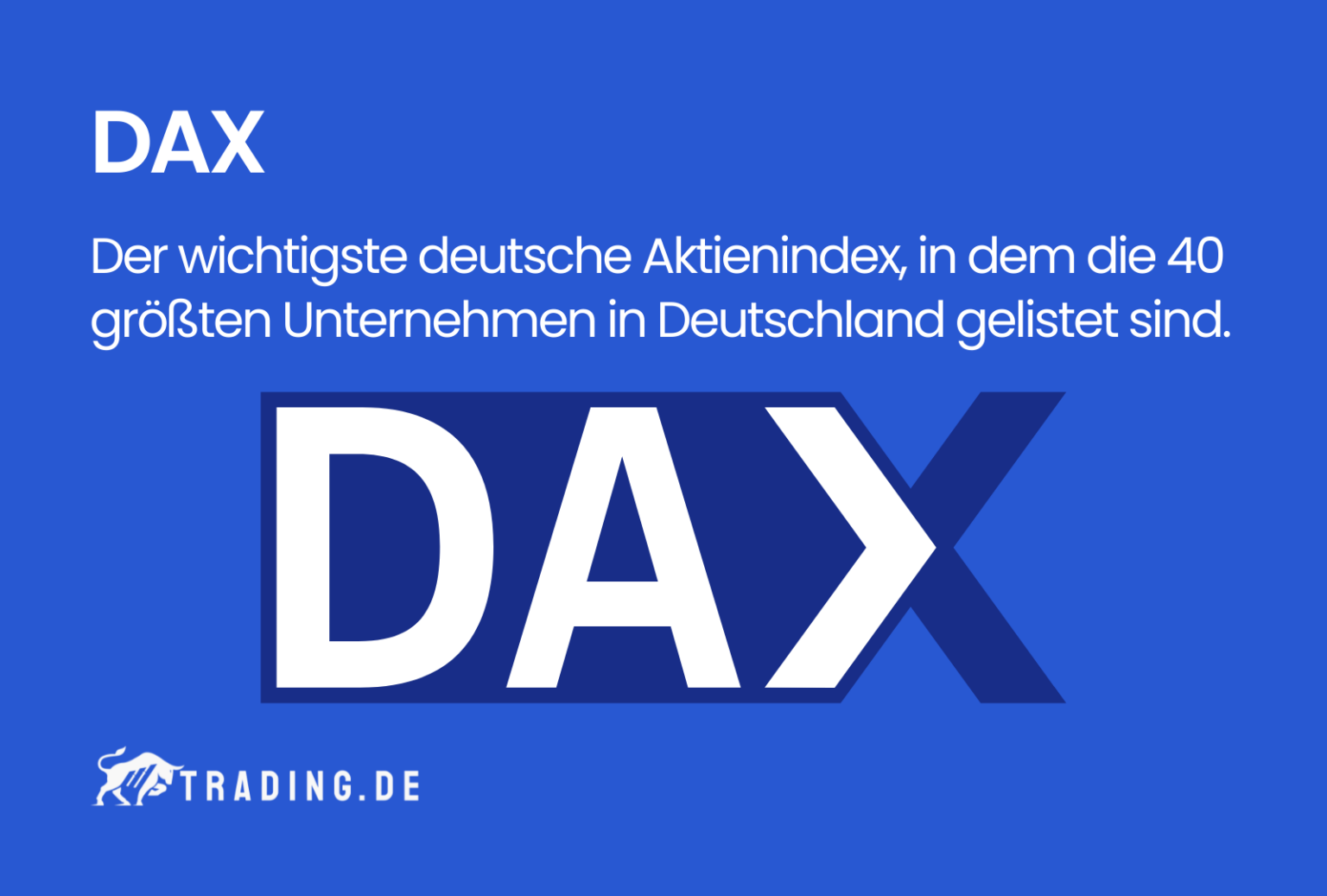 Was ist der DAX 40 Index? | Definition & einfach erklärt Was ist der DAX 40 Index? | Definition & einfach erklärt