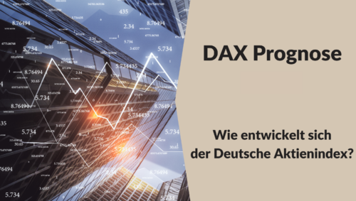 DAX Prognose 2023 bis 2050 | Wie entwickelt sich der DAX?