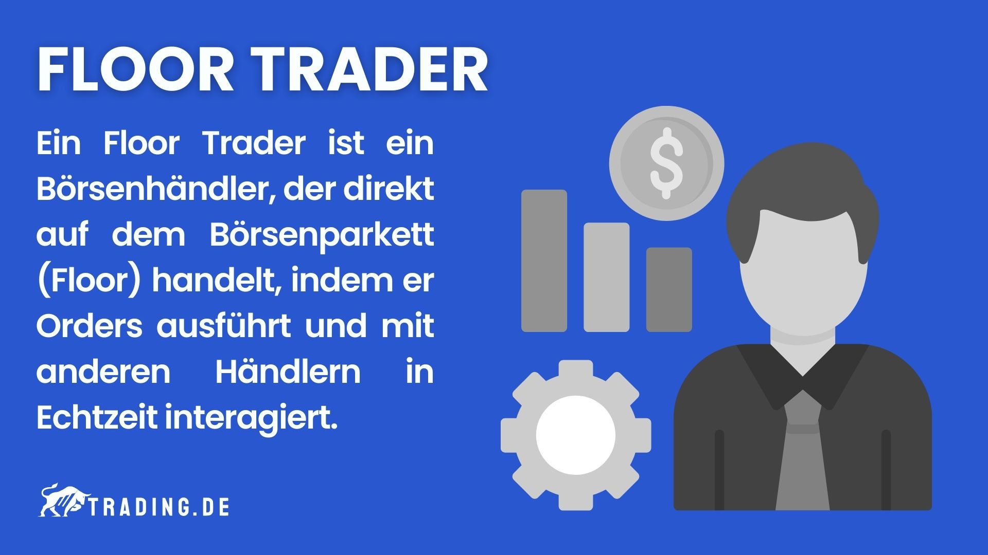 Was ist ein Floor Trader? | Definition & Erklärung