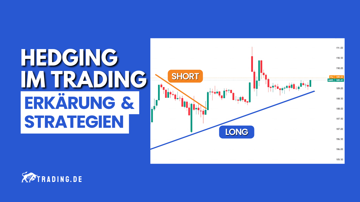 Hedging im Trading | Definition & Trading Strategien erklärt