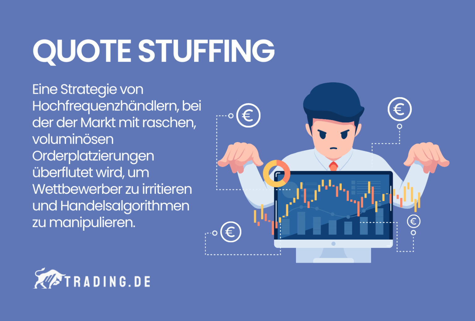 Quote Stuffing ++ Definition & Beispiele | Trading.de
