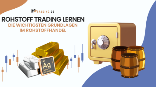 Rohstoff Handel lernen: Anleitung & 5 Trading Strategien